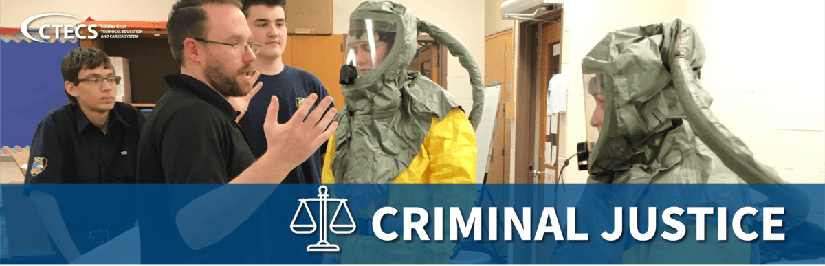Criminal Justice and Protective Services - Connecticut Technical ...