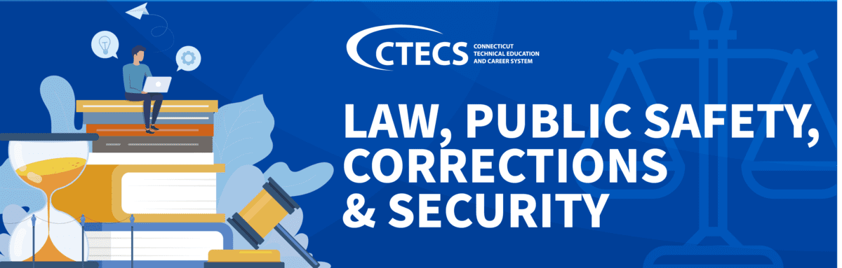Law Public Safety Corrections And Security Connecticut Technical