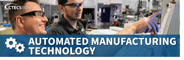 Automated Manufacturing Technology - Connecticut Technical Education ...